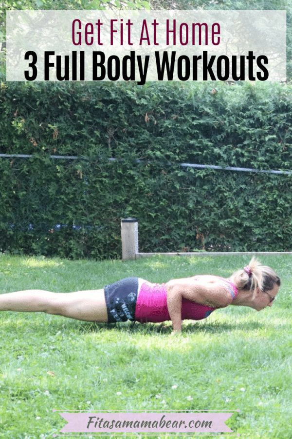 Three Quick, Simple At Home Workouts - Fit as a Mama Bear