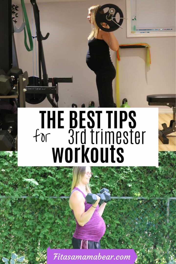 Third Trimester Strength Workout & Tips - Fit as a Mama Bear