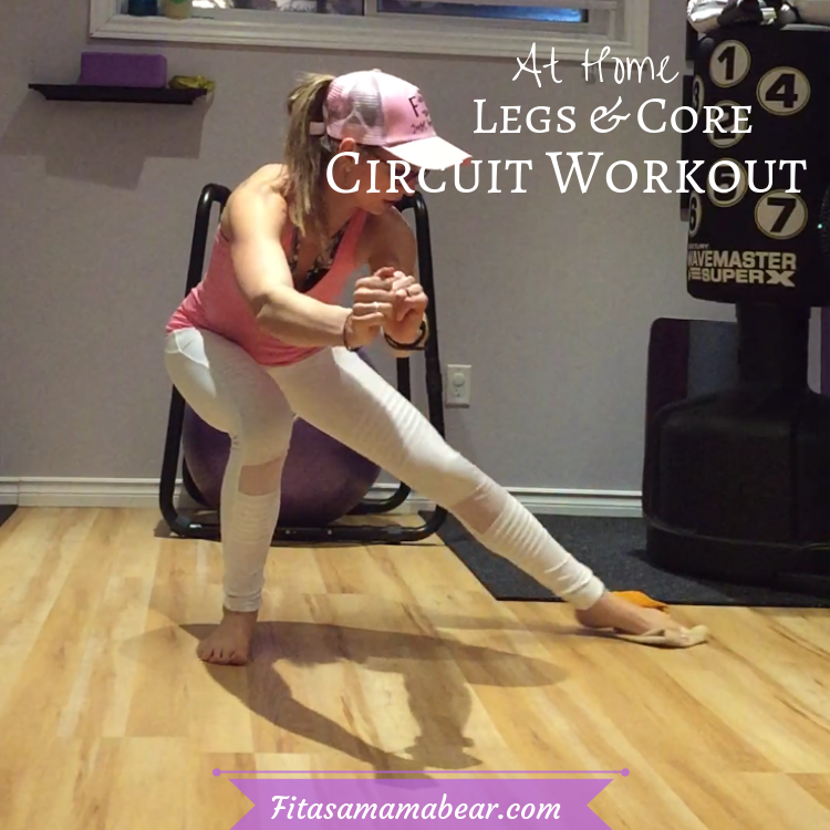 At Home Legs And Core Circuit Workout - Fit as a Mama Bear