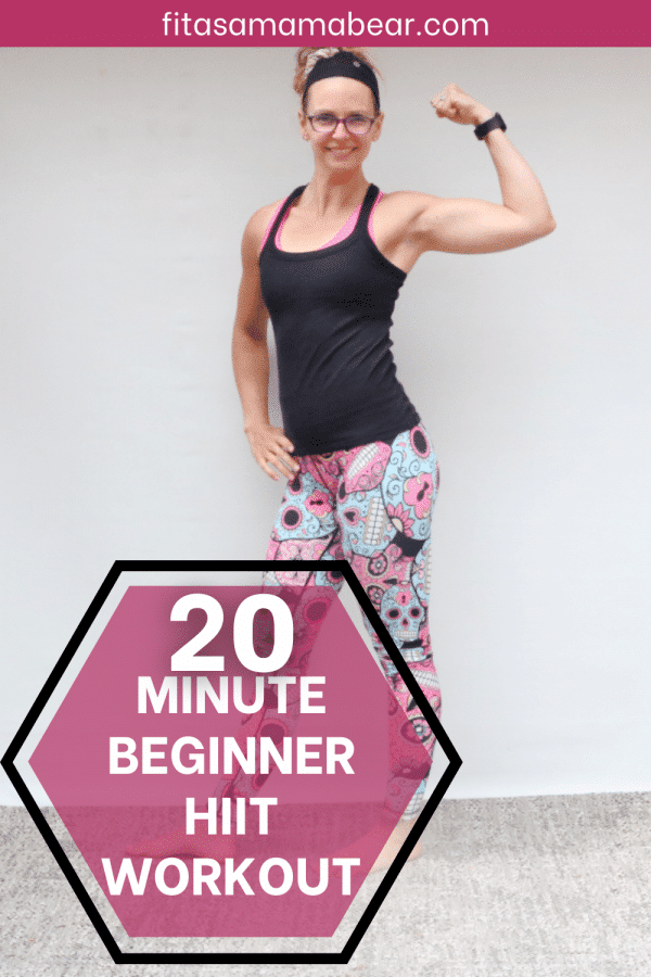 20 Minute Beginner HIIT Workout At Home [With PDF] - Fit as a Mama Bear