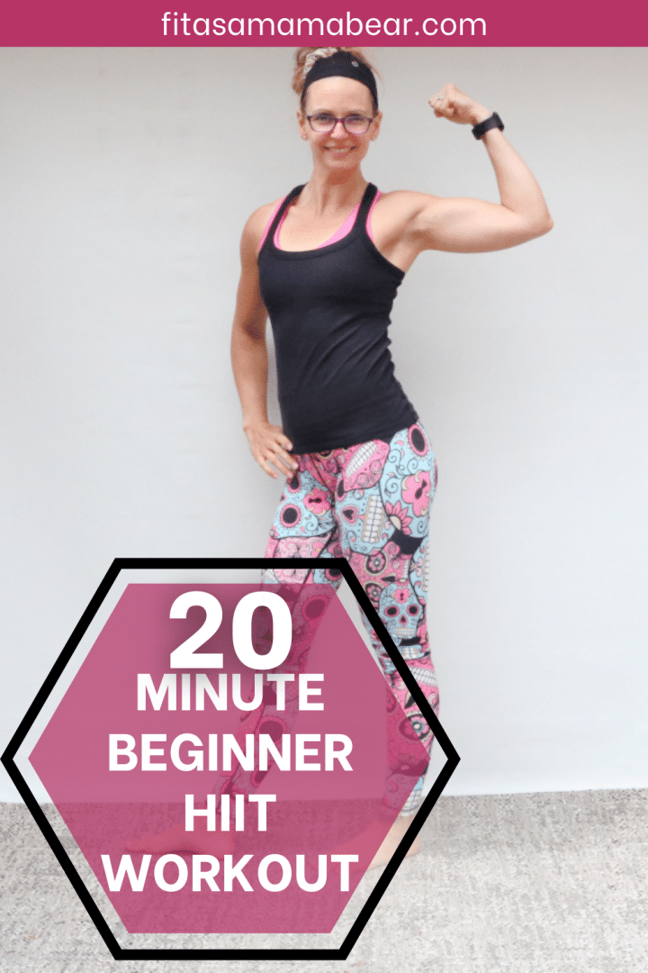20 Minute Beginner HIIT Workout At Home [With PDF] - Fit as a Mama Bear