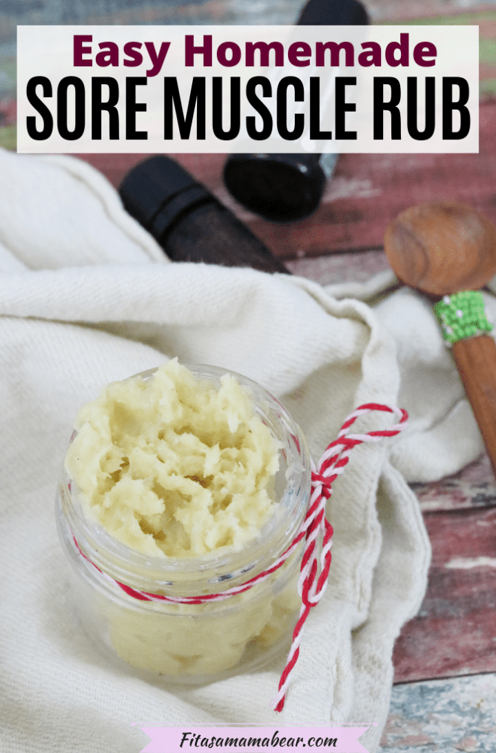 Homemade Muscle Rub With Essential Oils - Fit as a Mama Bear