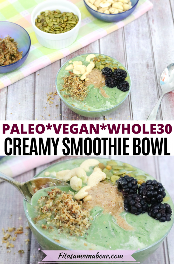 Easy Green Smoothie Bowl (Vegan, Whole30 Friendly)