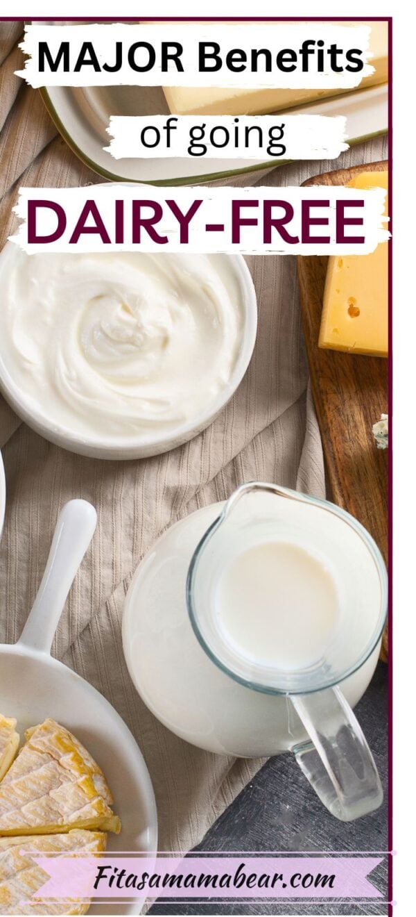 6 Life Changing Benefits Of Going Dairy-Free - Fit as a Mama Bear