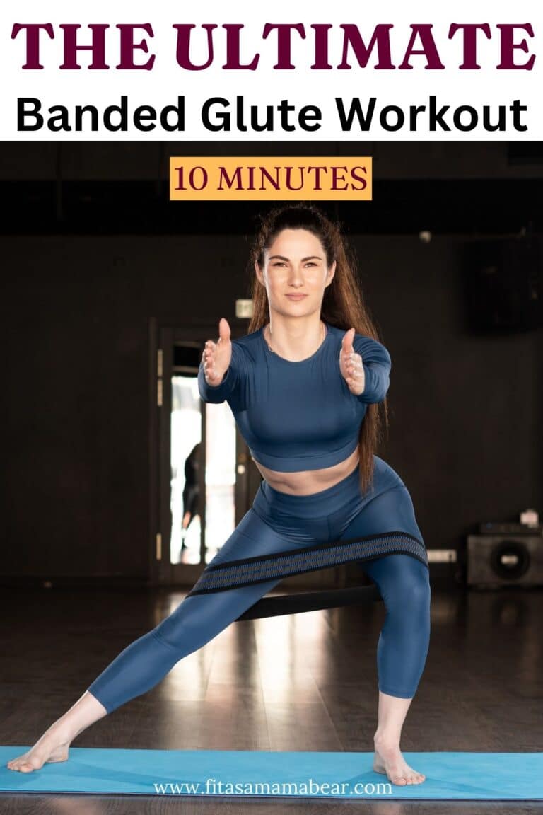 10 Minute Banded Glute Workout - Fit as a Mama Bear