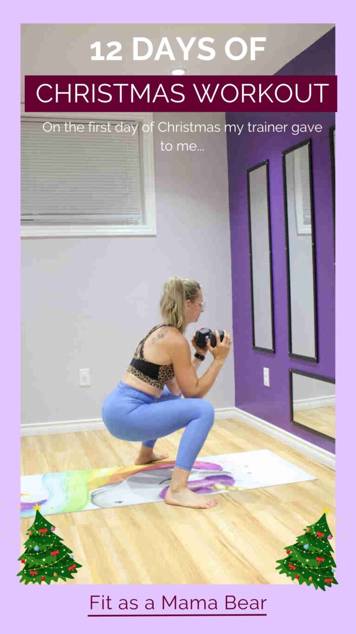 12 Days Of Christmas Workout - Fit as a Mama Bear