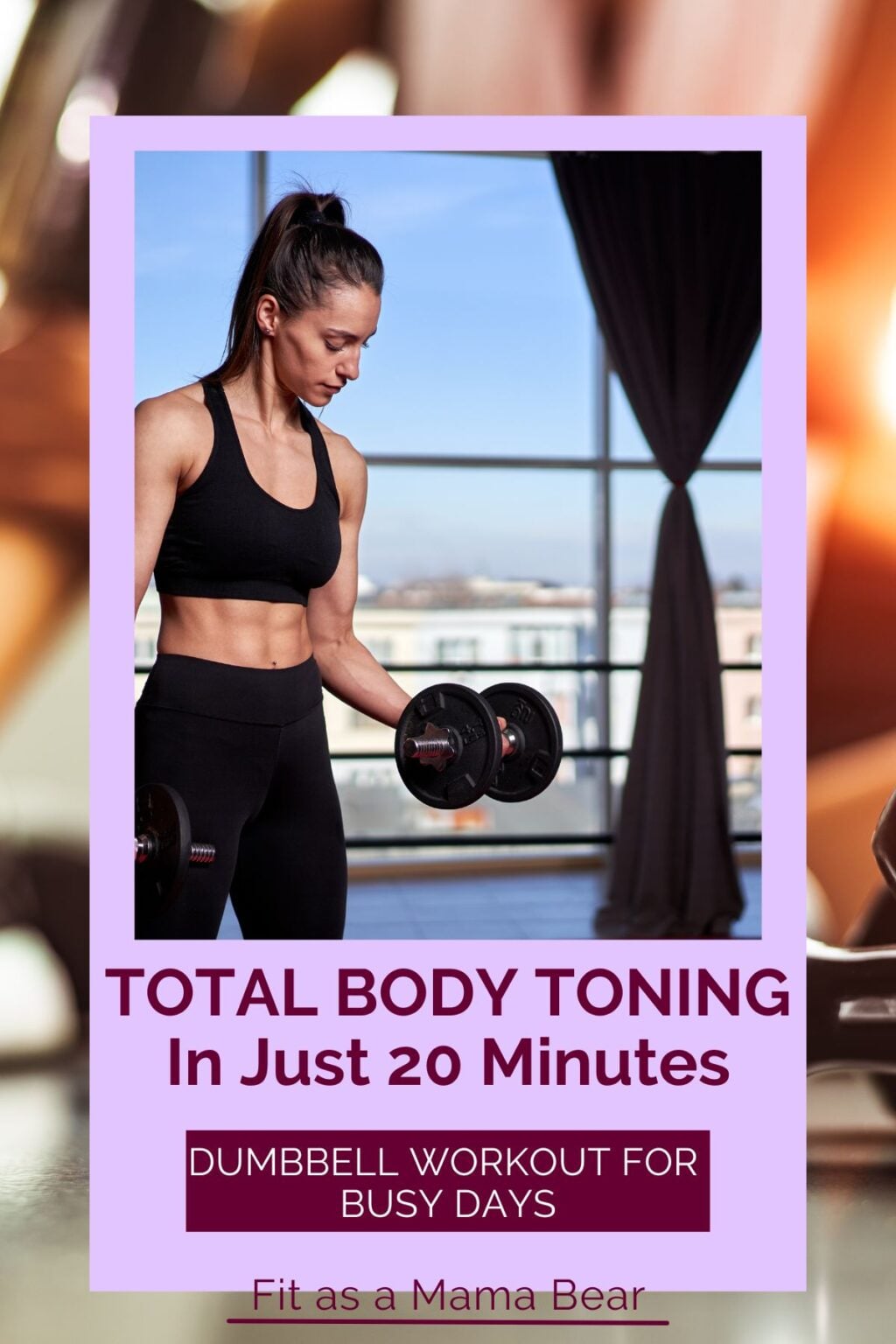 20 Minute Dumbbell Workout for Busy Days [With PDF] - Fit as a Mama Bear